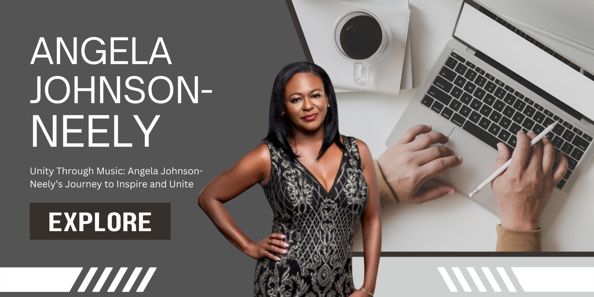 Unity Through Music: Angela Johnson-Neely’s Journey to Inspire and Unite